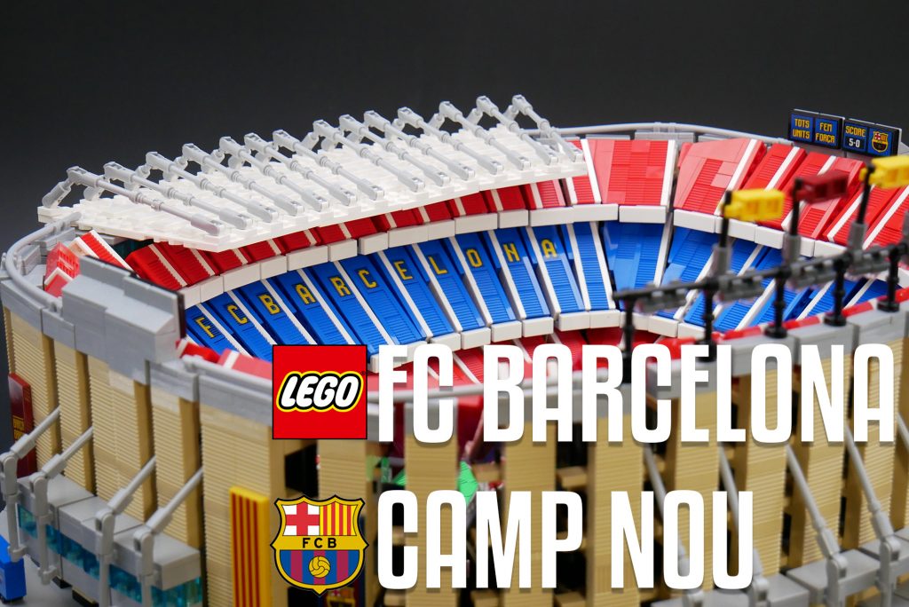 TEST : LEGO 10284 FC Barcelona Camp Nou – Brickmitri